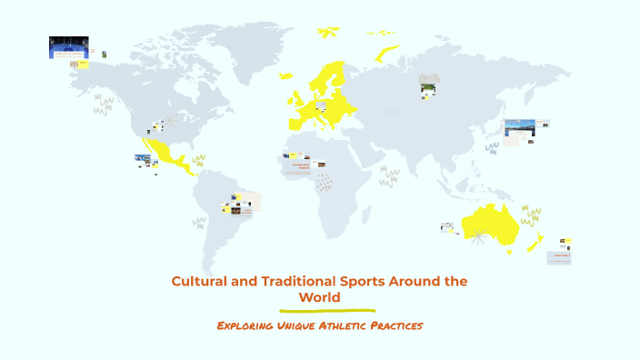 Cultural and Traditional Sports Around the World by Destiny Whitsell on ...