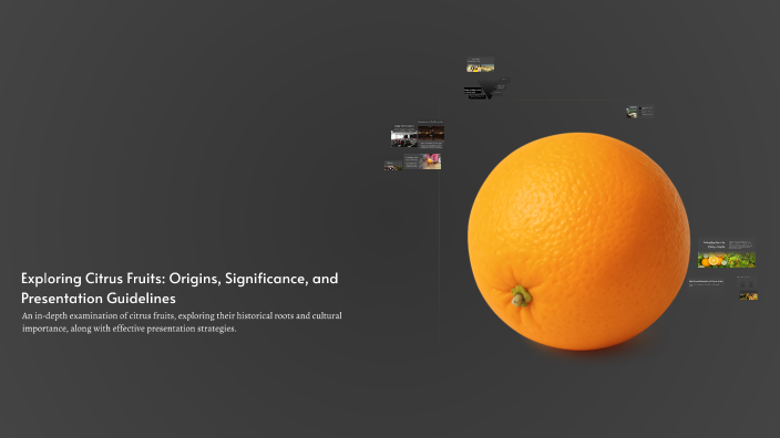 Exploring Citrus Fruits: Origins, Significance, and Presentation ...