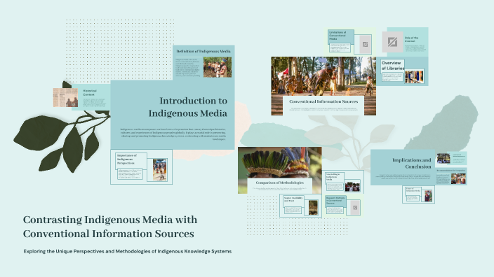 Contrasting Indigenous Media and Common Information Sources by Vinnez ...