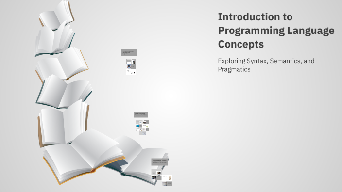Introduction to Programming Language Concepts by somya sharma on Prezi