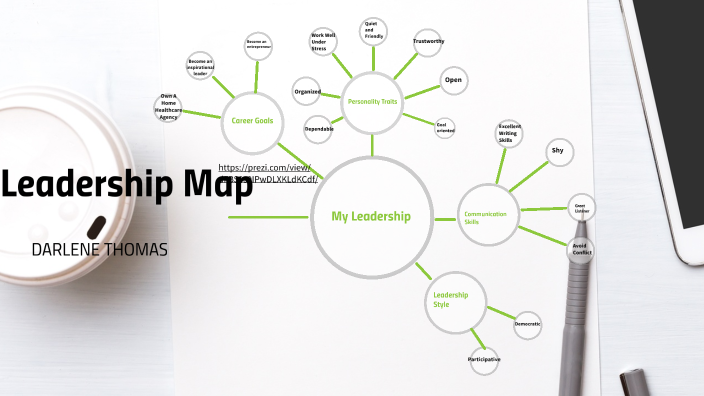 Leadership Map by Darlene Thomas on Prezi