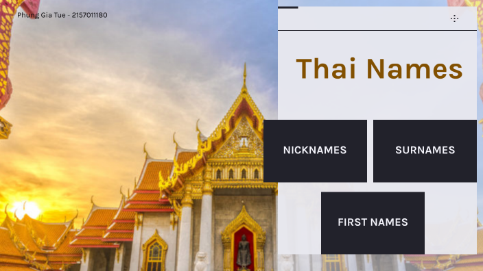 Thai names. by G T on Prezi