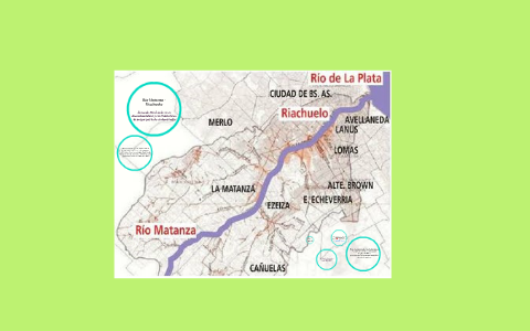 Río Matanza - Riachuelo by Constanza Aleman on Prezi