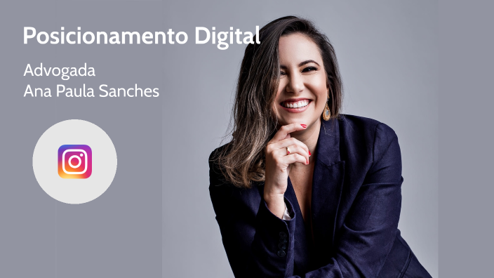 Posicionamento Digital ADV Ana Paula Sanches by Clayton Ramos on Prezi