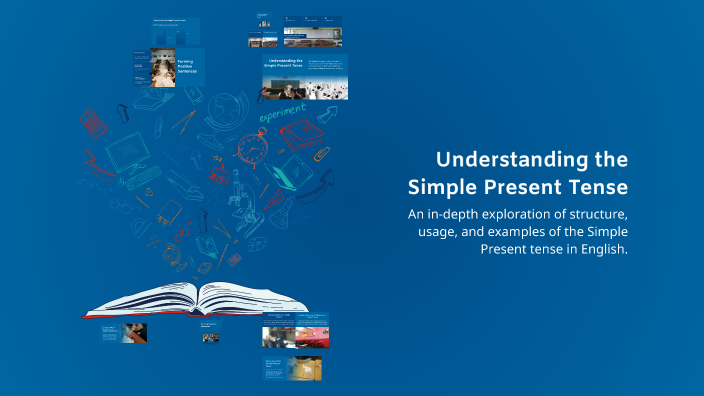 Understanding the Simple Present Tense by Jhon M on Prezi