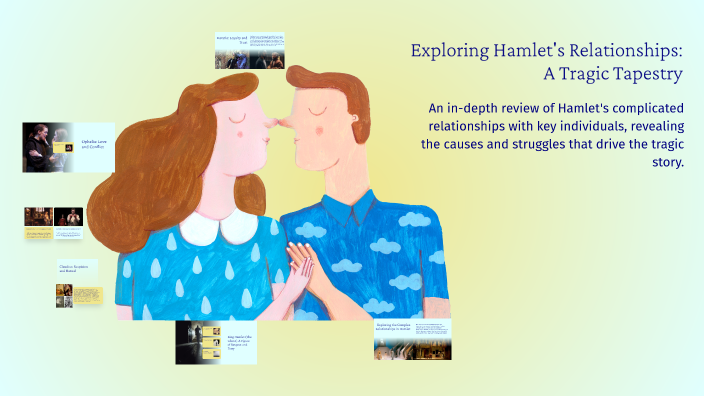 Exploring Hamlet's Relationships: A Tragic Tapestry by shan5860 ...