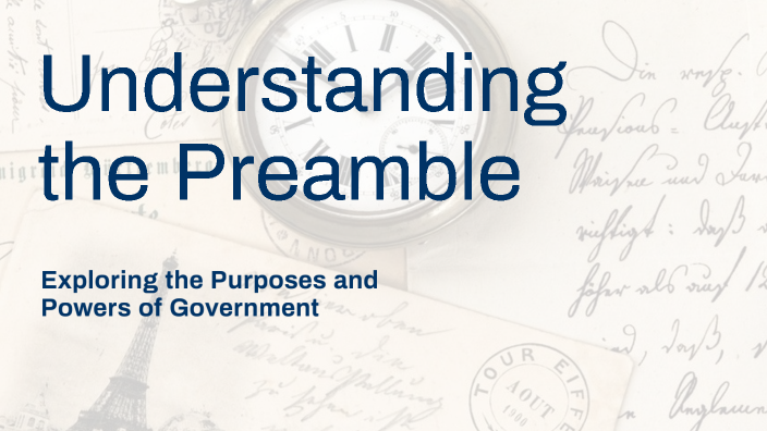 Understanding the Preamble by Christina Hastings on Prezi