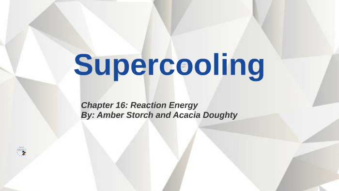 Supercooling by on Prezi