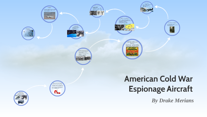 American Cold War Espionage Aircraft by on Prezi