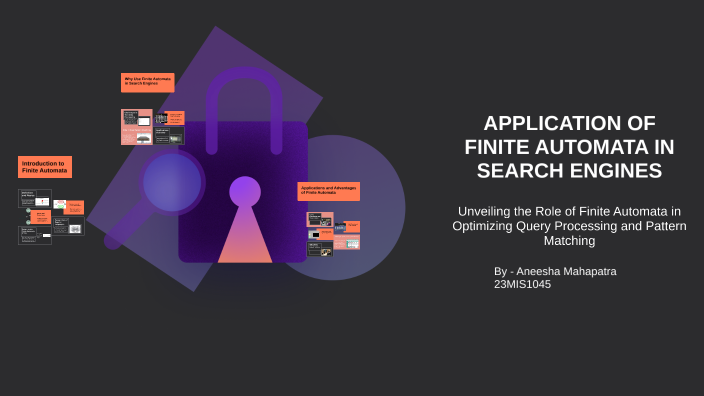 APPLICATION OF FINITE AUTOMATA IN SEARCH ENGINES by Aneesha Mahapatra on Prezi
