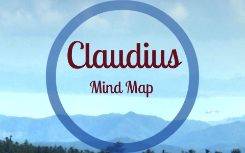 Claudius Mind Map by Alisa Zukova on Prezi