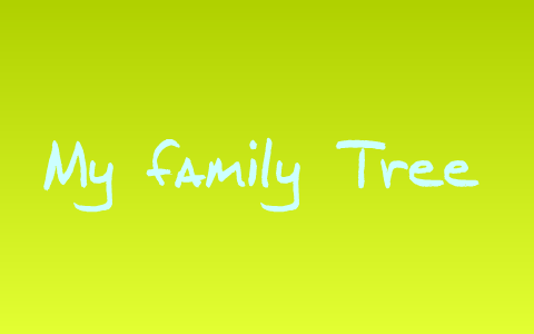 Family Tree by Taylor Faw on Prezi