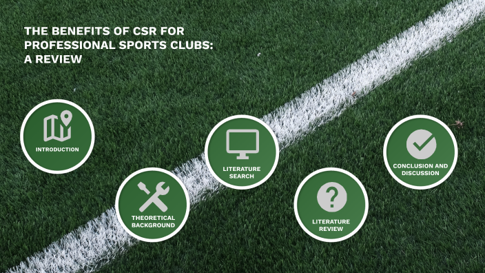THE BENEFITS OF CSR FOR PROFESSIONAL SPORTS CLUBS: A REVIEW by Rikke ...