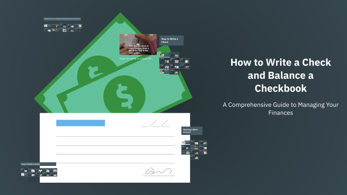 How to Write a Check and Balance a Checkbook by Lacy Fonnesbeck on Prezi