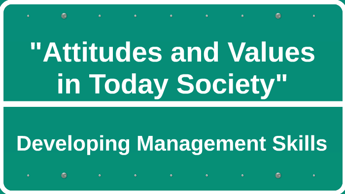 "Attitudes and Values in Today Society" by Adive Márquez on Prezi