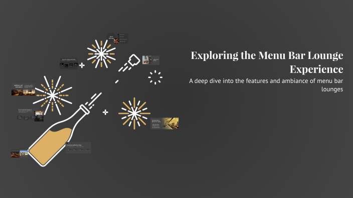 Exploring the Menu Bar Lounge Experience by Lounge Garibaldi on Prezi