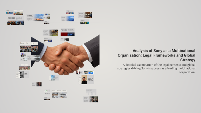 Analysis of Sony as a Multinational Organization: Legal Frameworks and ...