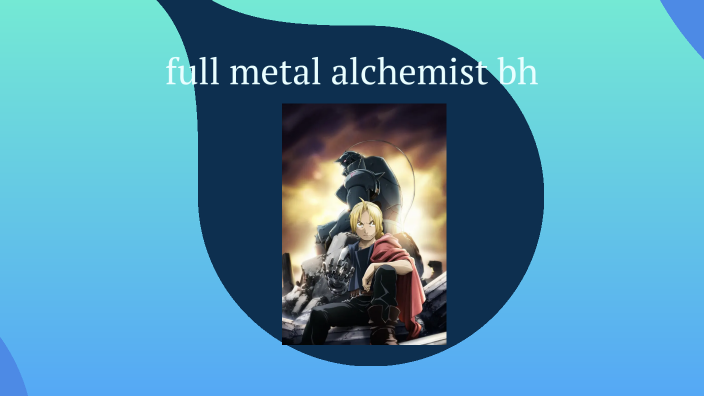 presentación de full metal alchemist by oso galáctico on Prezi
