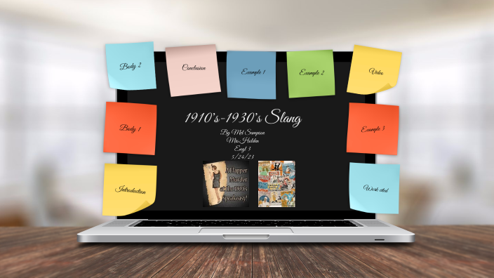 1910s-1930s Slang by melanie sampson on Prezi