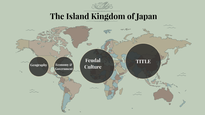 The Island Kingdom of Japan by Ashley Wassell on Prezi
