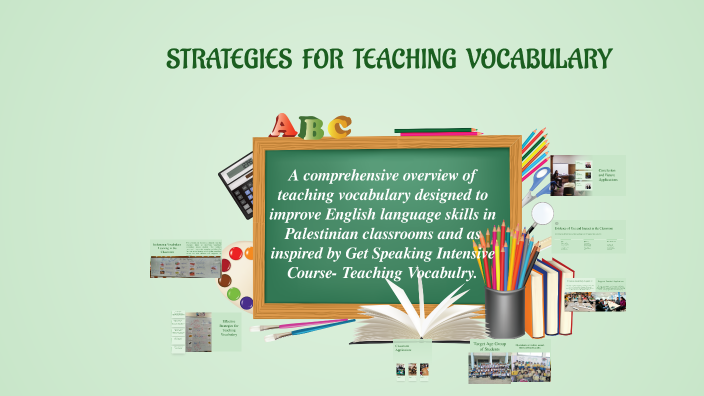 STRATEGIES FOR TEACHING VOCABULARY by Well-being Online on Prezi