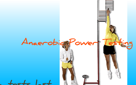 Anaerobic Power and Capacity Testing by Ryan Ross on Prezi