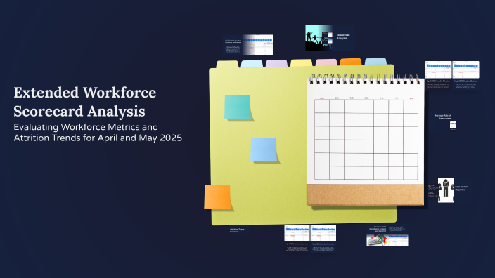 Extended Workforce Scorecard Analysis by Tanya Mishra on Prezi
