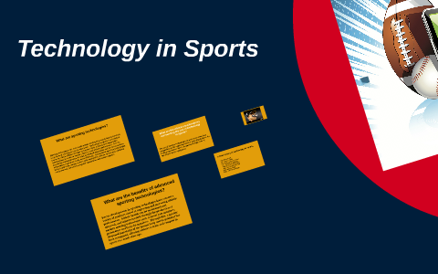 Technology in Sports by on Prezi