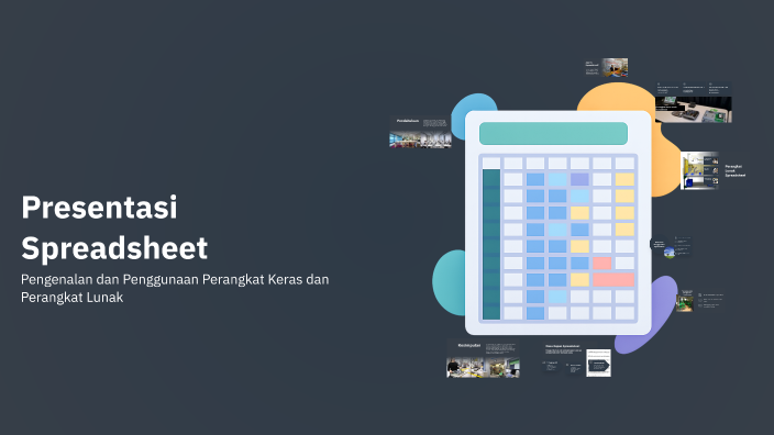 Presentasi Spreadsheet by gilang muhammad on Prezi