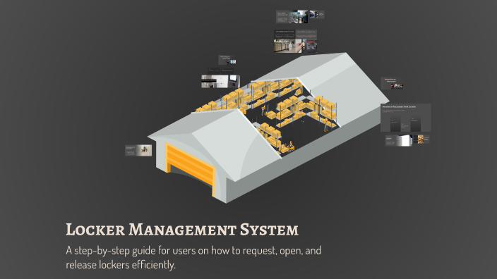 Locker Management System by Andrea Ganguilhet on Prezi