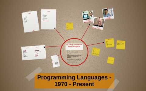 Programming Languages - 1970 - Present by Emily Lawrence on Prezi