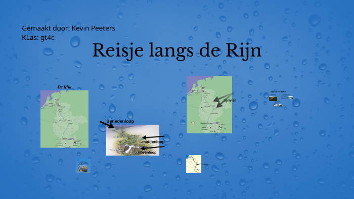 Reisje langs de Rijn by Kevin Peeters on Prezi