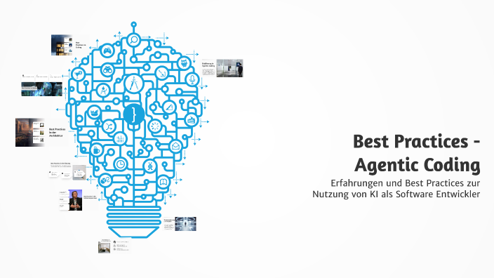Best Practices - Agentic Coding by Mark Möbus on Prezi