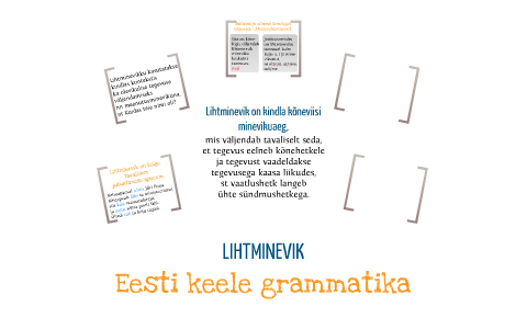 Lihtminevik by Tatjana A on Prezi