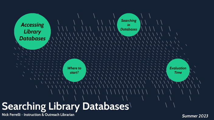 Searching Library Databases by Nick Ferrelli on Prezi