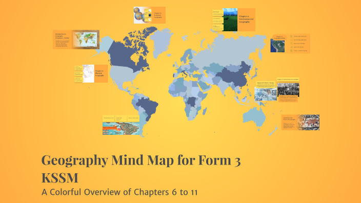 Geography Mind Map for Form 3 KSSM by Fariz Haziq on Prezi