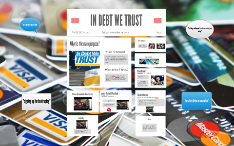 IN DEBT WE TRUST by Montana Cruz on Prezi