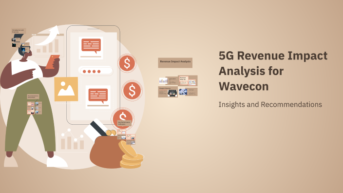5G Revenue Impact Analysis for Wavecon by Akbar Nabiev on Prezi