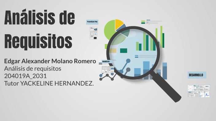 Análisis de Requisitos by Edgar A Molano on Prezi