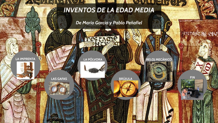 INVENTOS DE LA EDAD MEDIA by Pablo Martínez on Prezi