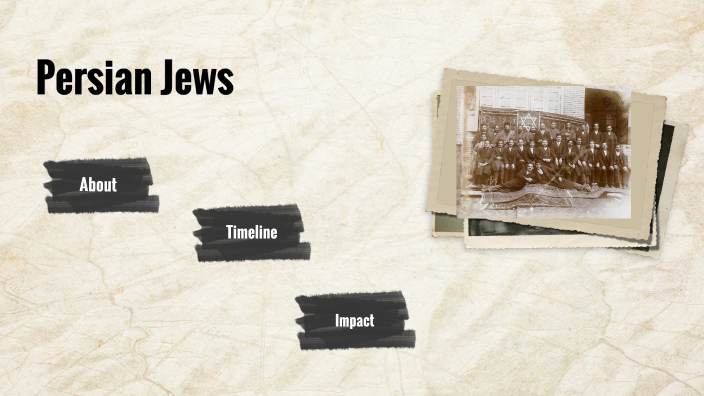 Persian Jews - Globalization by Hannah Gorelick on Prezi