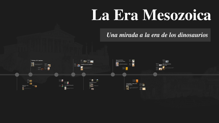 La Era Mesozoica by ryan faccio on Prezi