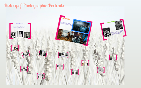 History of Photographic Portraits by Sam Gregoire on Prezi