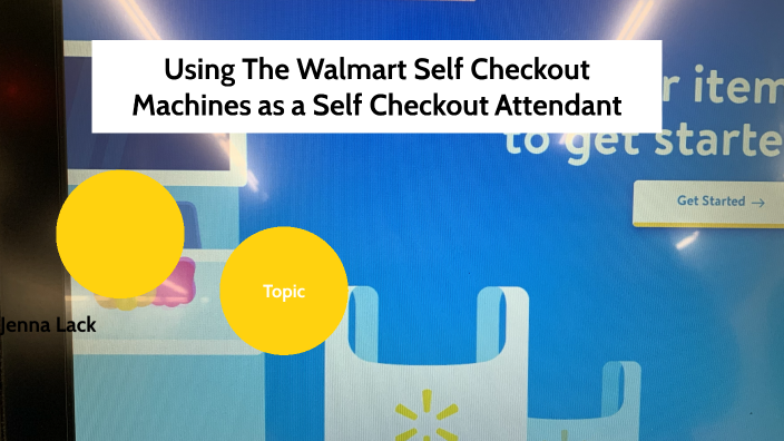 Using The Walmart Self Checkout Machines as a Self Checkout Attendant ...