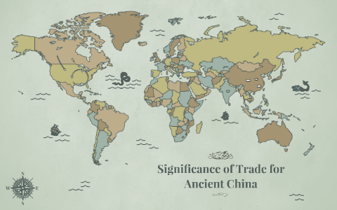 Significance of Trade for Ancient China by j v on Prezi