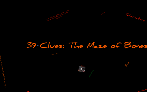 39 Clues:The Maze of Bones by Bailey Etheridge