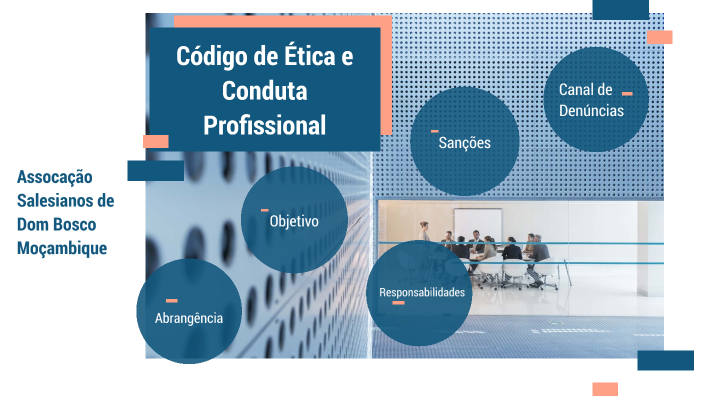 Código de Ética e Conduta Profissional by Anton Grm on Prezi