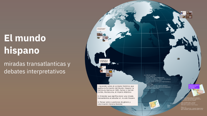 Exploring the Hispanic World by carmen ruiz martinez on Prezi