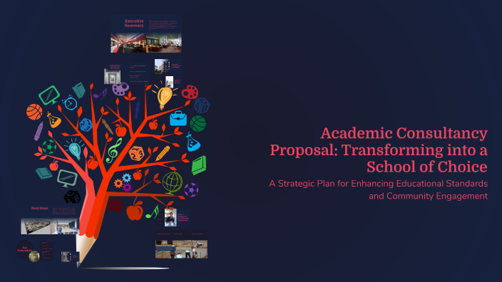 Academic Consultancy Proposal: Transforming into a School of Choice by ...
