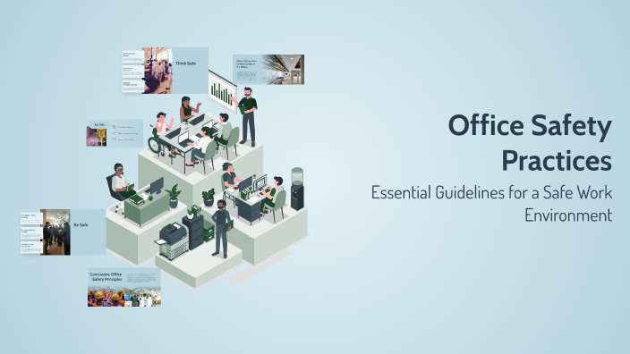 Office Safety Practices by A M on Prezi
